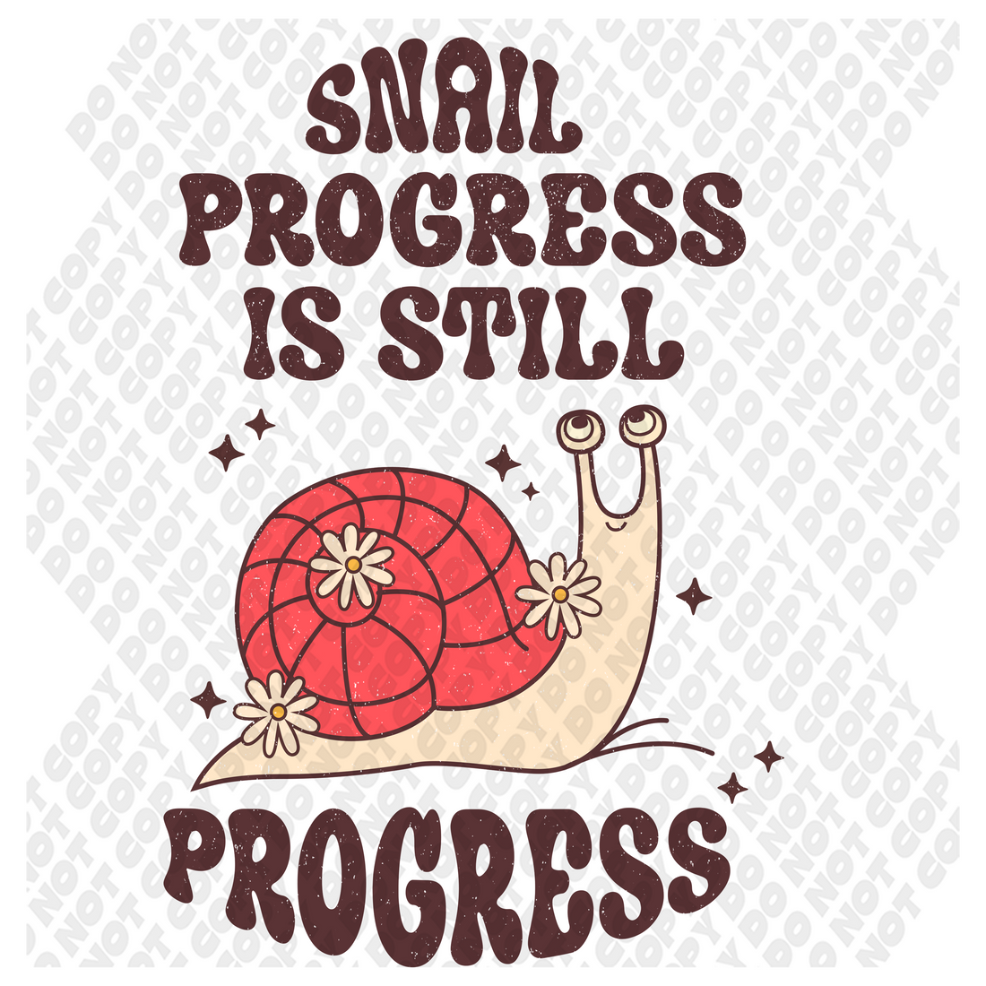 Snail Progress| DTF Transfer Sticker – DTF Reaper